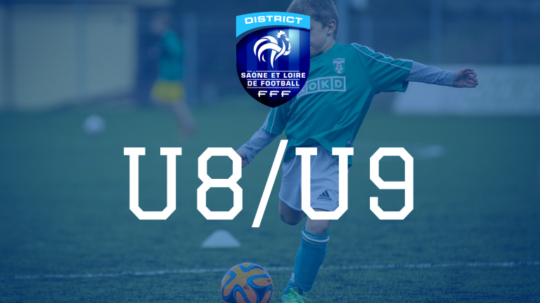 Catégorie U8/U9 – DISTRICT SAONE-ET-LOIRE DE FOOTBALL